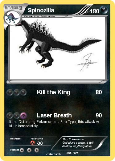 Pokémon Spinozilla - Kill the King - My Pokemon Card