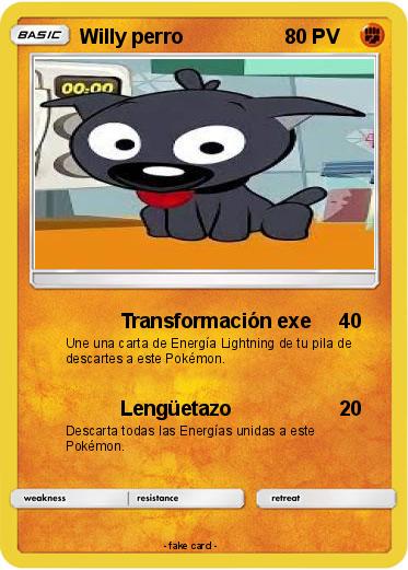 Pokémon Willy perro - Transformación exe - Mi carta pokémon