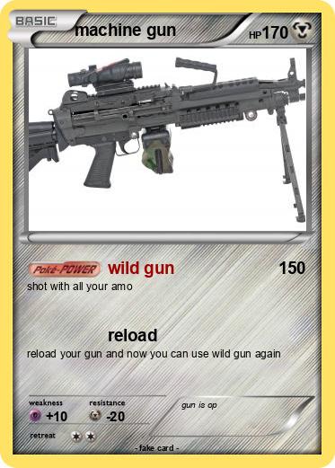 Pokémon machine gun 128 128 - wild gun - My Pokemon Card