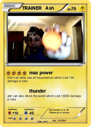 Pokémon TRAINER Ash 9 9 - max power - My Pokemon Card