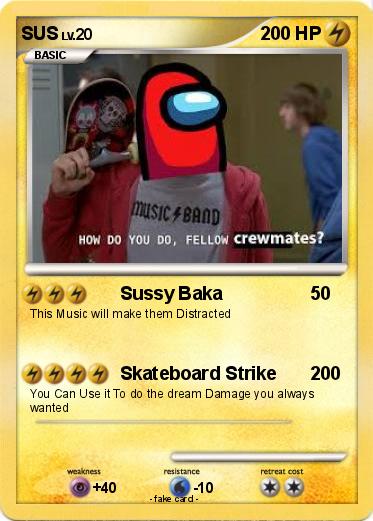 Pokémon SUS 160 160 - Sussy Baka - My Pokemon Card