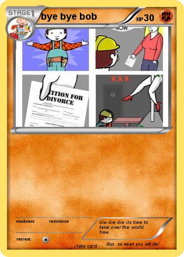Pokémon bye bye bob - My Pokemon Card