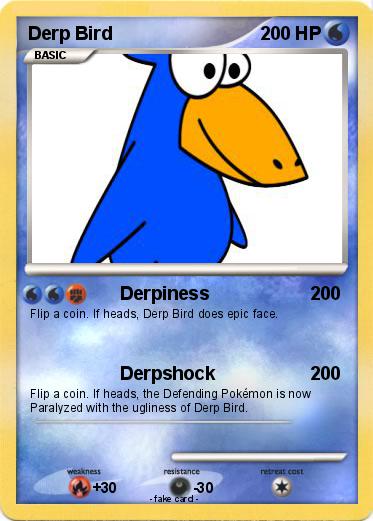 Pokémon Derp Bird - Derpiness - My Pokemon Card