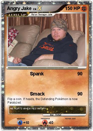 Pokémon Angry Jake 1 1 - Spank - My Pokemon Card