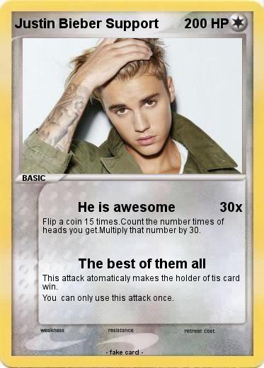 Pokémon Justin Bieber Support - He is awesome - My Pokemon Card