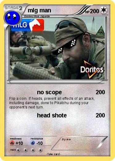 Pokémon mlg man 4 4 - no scope - My Pokemon Card