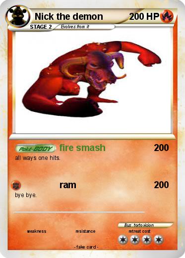 Pokémon Nick the demon - fire smash - My Pokemon Card