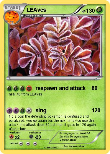 Pokémon LEAves 7 7 - respawn and attack - My Pokemon Card