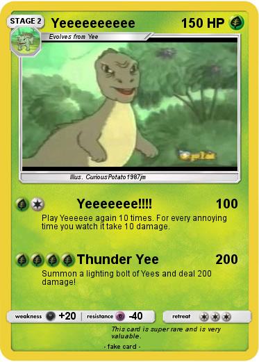 Pokémon Yeeeeeeeeee - Yeeeeeee!!!! - My Pokemon Card