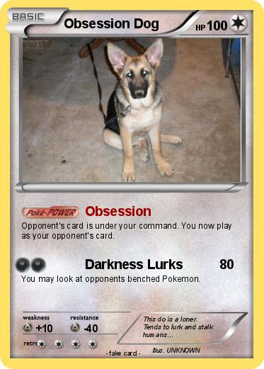 Pokémon Obsession Dog - Obsession - My Pokemon Card