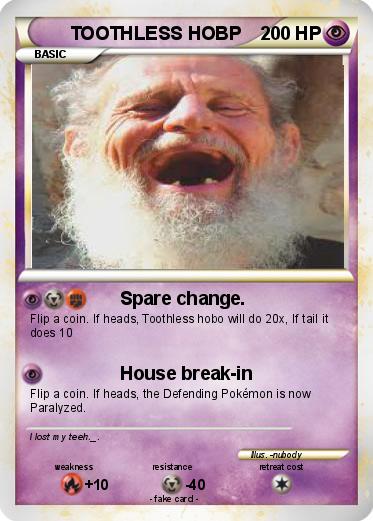 Pokémon TOOTHLESS HOBP - Spare change. - My Pokemon Card