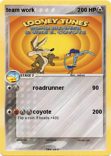 Pokémon team work 15 15 - roadrunner - My Pokemon Card