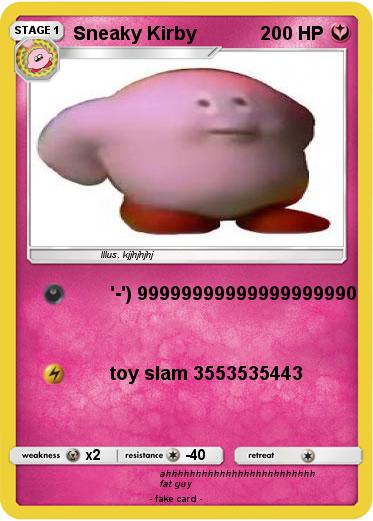 Pokémon Sneaky Kirby - '-') 99999999999999999990 - My Pokemon Card