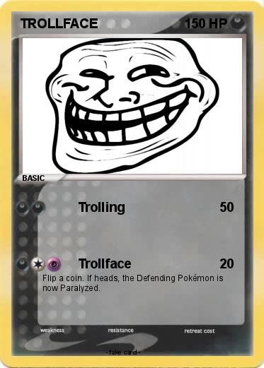 Pokémon TROLLFACE 492 492 - Trolling - My Pokemon Card