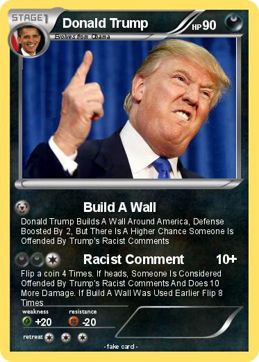 Pokémon Donald Trump 225 225 - Build A Wall - My Pokemon Card