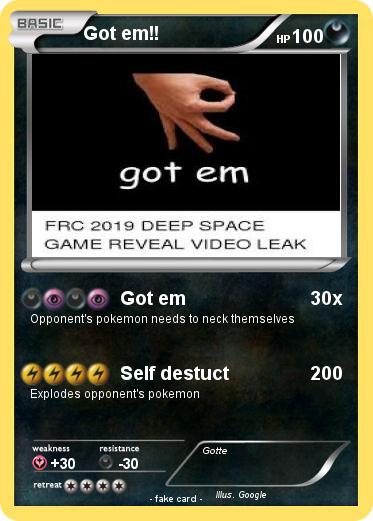 Pokémon Got em 9 9 - Got em - My Pokemon Card