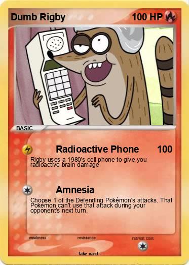 Pokémon Dumb Rigby 1 1 - Radioactive Phone - My Pokemon Card