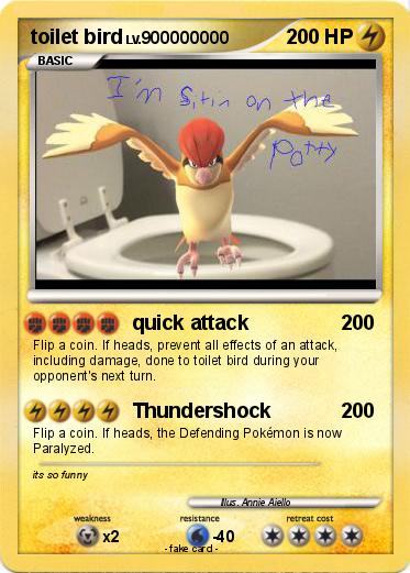 Pokémon toilet bird - quick attack - My Pokemon Card
