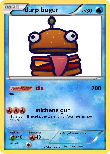 Pokémon durp buger - die - My Pokemon Card