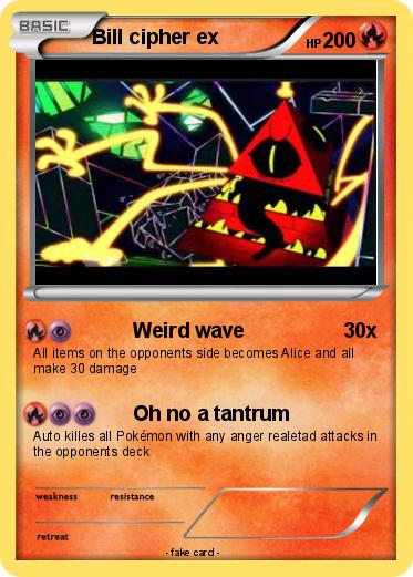 Pokémon Bill cipher ex 8 8 - Weird wave - My Pokemon Card
