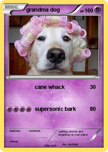 Pokémon grandma dog - cane whack - My Pokemon Card