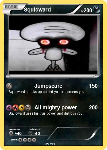 Pokémon Squidward 864 864 - Jumpscare - My Pokemon Card