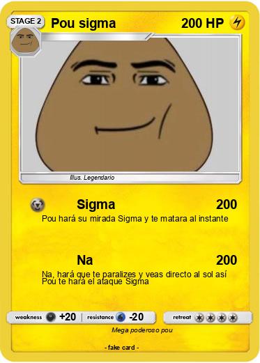 Pokémon Pou sigma 1 1 - Sigma - My Pokemon Card