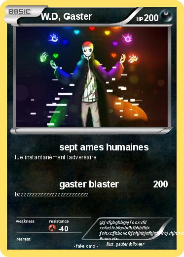 Pokémon W D Gaster 147 147 - sept ames humaines - My Pokemon Card