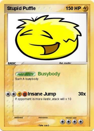 Pokémon Stupid Puffle - Busybody - My Pokemon Card