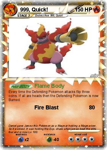 Pokémon 999 Quick - Flame Body - My Pokemon Card