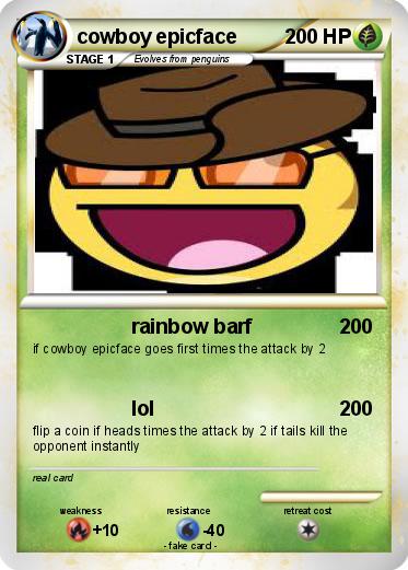 Pokémon cowboy epicface - rainbow barf - My Pokemon Card