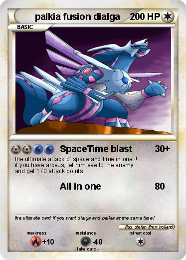 Pokémon palkia fusion dialga - SpaceTime blast - My Pokemon Card