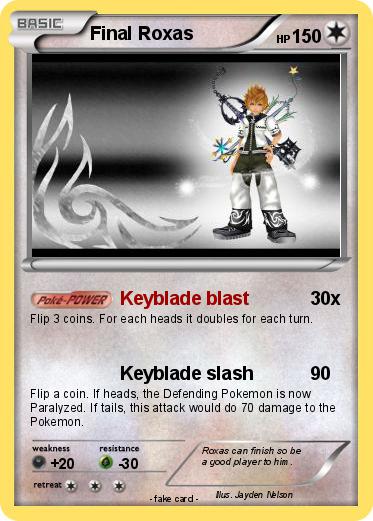 Pokémon Final Roxas - Keyblade blast - My Pokemon Card