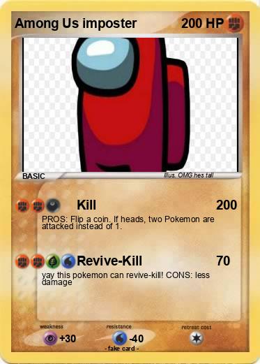 Pokémon Among Us imposter 9 9 - Kill - My Pokemon Card