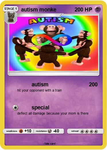 Pokémon autism monke - autism - My Pokemon Card