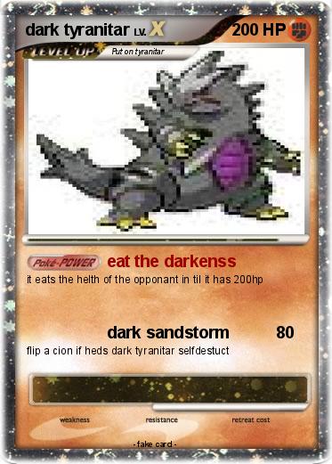 Pokémon dark tyranitar 25 25 - eat the darkenss - My Pokemon Card