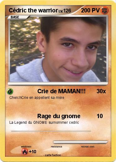 Pokémon Cedric the warrior - Crie de MAMAN!!! - Ma carte Pokémon