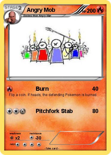 Pokémon Angry Mob 7 7 - Burn - My Pokemon Card