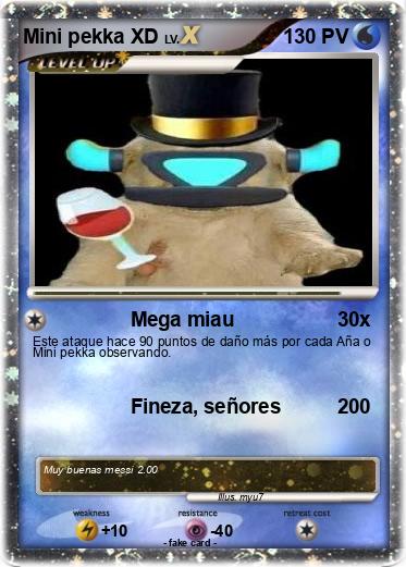 Pokémon Mini pekka XD - Mega miau - Mi carta pokémon