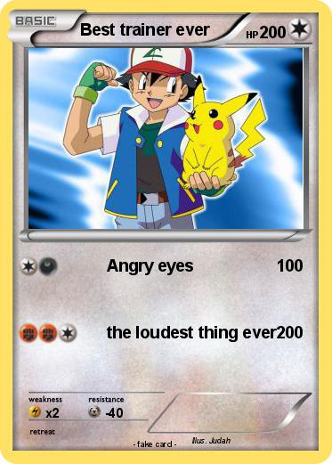 Pokémon Best trainer ever - Angry eyes - My Pokemon Card