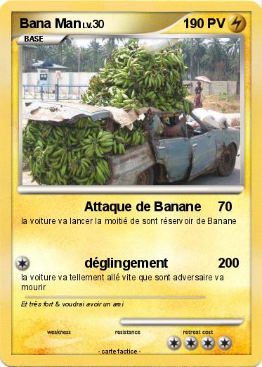 Pokémon Bana Man - Attaque de Banane - Ma carte Pokémon