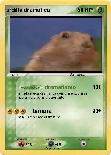 Pokémon ardilla dramatica 1 1 - dramatismo - My Pokemon Card