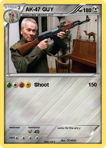 Pokémon AK 47 GUY - Shoot - My Pokemon Card