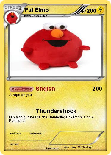 Pokémon Fat Elmo - Shqish - My Pokemon Card