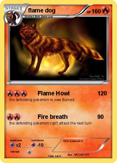 Pokémon flame dog 3 3 - Flame Howl - My Pokemon Card