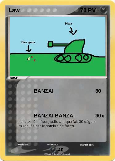 Pokémon Law - BANZAI - Ma carte Pokémon