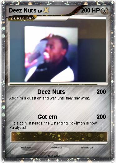 Pokémon Deez Nuts 9 9 - Deez Nuts - My Pokemon Card