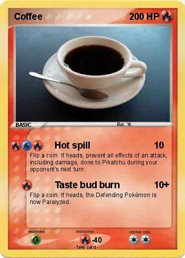 Pokémon Coffee 109 109 - Hot spill - My Pokemon Card