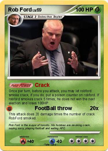 Pokémon Rob Ford 10 10 - Crack - My Pokemon Card