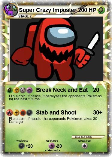Pokémon Super Crazy Imposter - Break Neck and Eat - My Pokemon Card